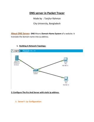 Dns server in packet tracer by tanjilur rahman city university ...