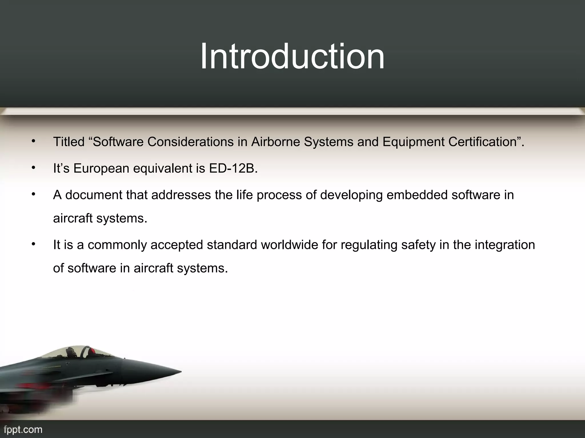 Introduction to DO-178B - Software Considerations in Airborne Systems ...