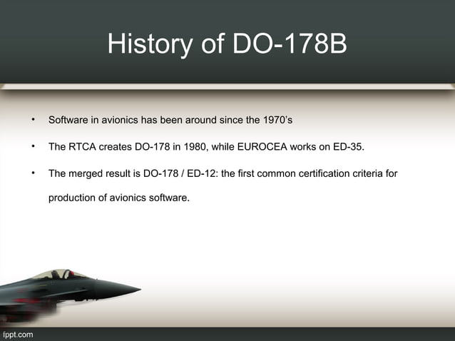 Introduction to DO-178B - Software Considerations in Airborne Systems ...