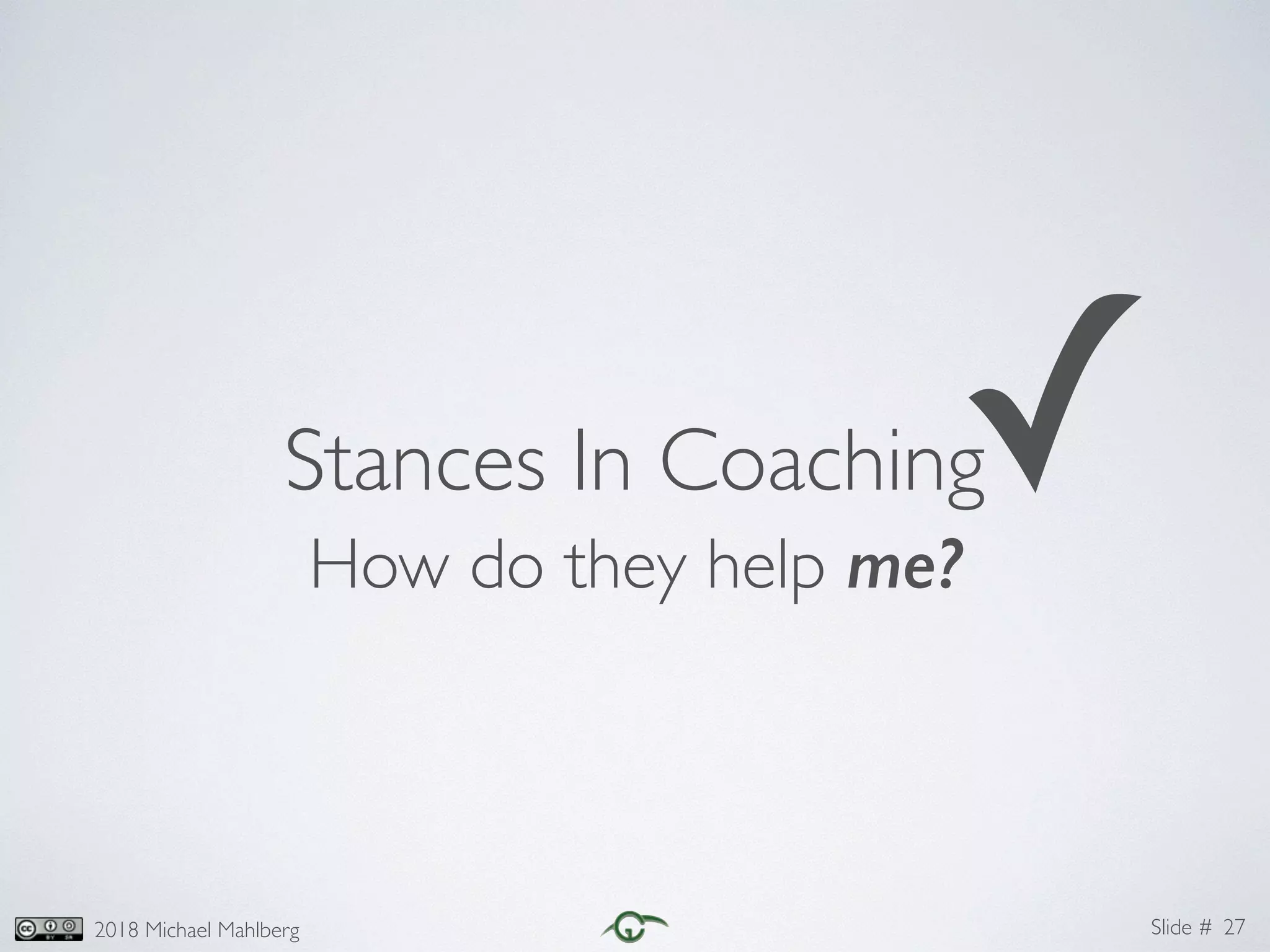 Stances of Coaching - OOP2018 | PPT