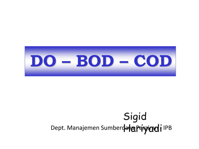 do, bod dan cod ppt ENVIRONMENTAL ENGINEERING | PPT