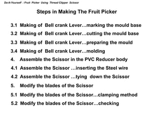 Do-It-Yourself Fruit Picker Using Thread Clipper Scissor | PPT