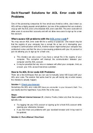 Do it-yourself solutions for aol error code 420 problems