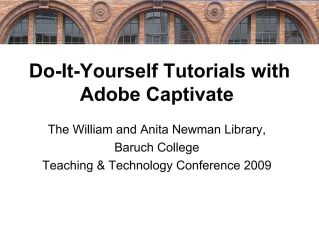 Do It Yourself Tutorials Adobe Captivate | PPT