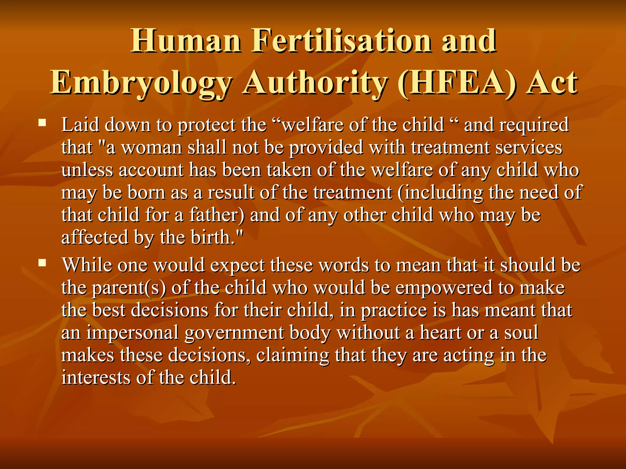 Do laws and guidelines designed to regulate IVF help ? or hurt ? | PPT