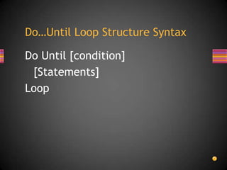 Do...until loop structure | PPT