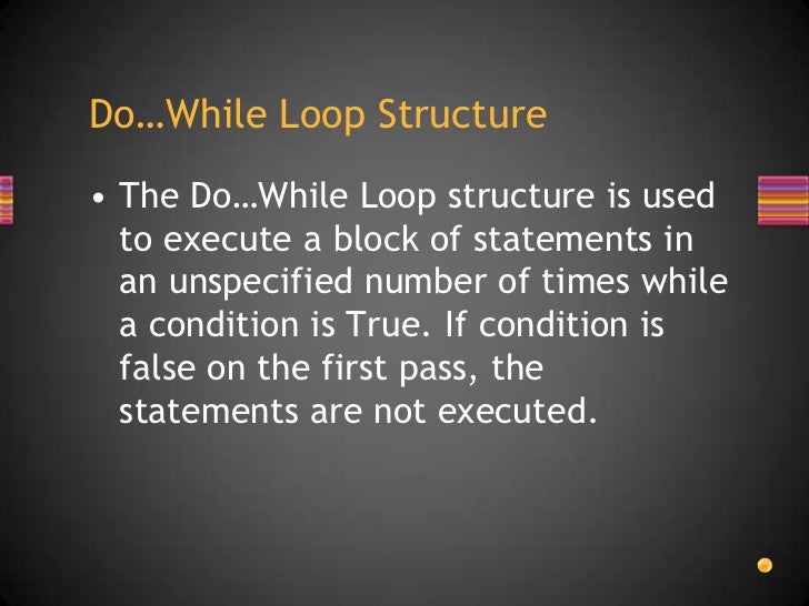 Dowhile Loop Structure