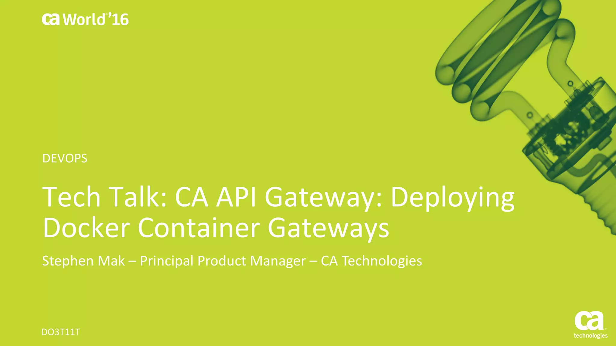 Tech Talk Ca Api Gateway Deploying Docker Container Gateways Ppt