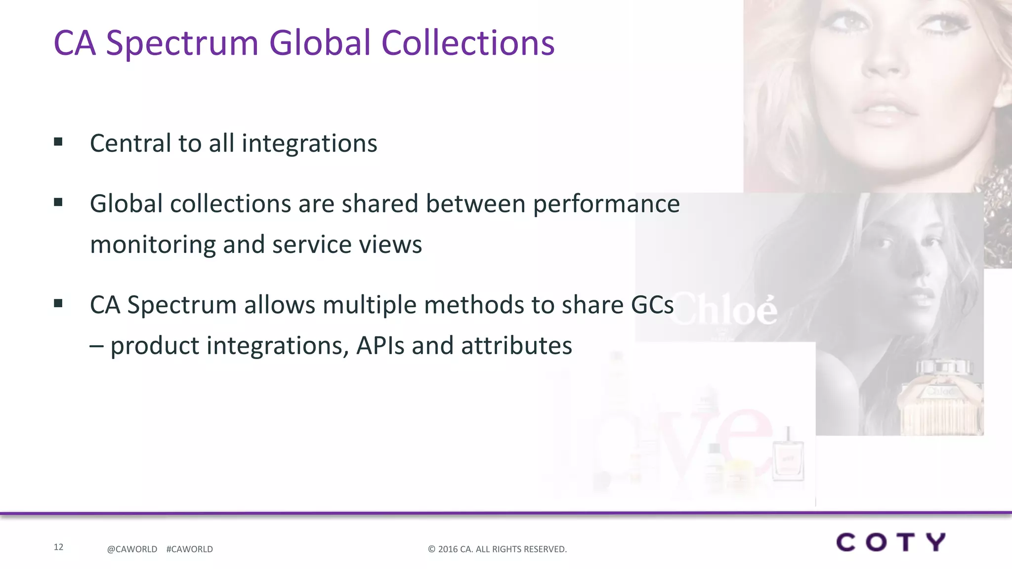 Case Study: Coty Builds Holistic IT Management Platform With CA Spectrum as a Foundational ...