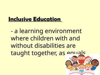 Inclusive Education Powerpoint Presentation | PPTX