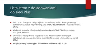 Darmowe doładowania Plus | PPT