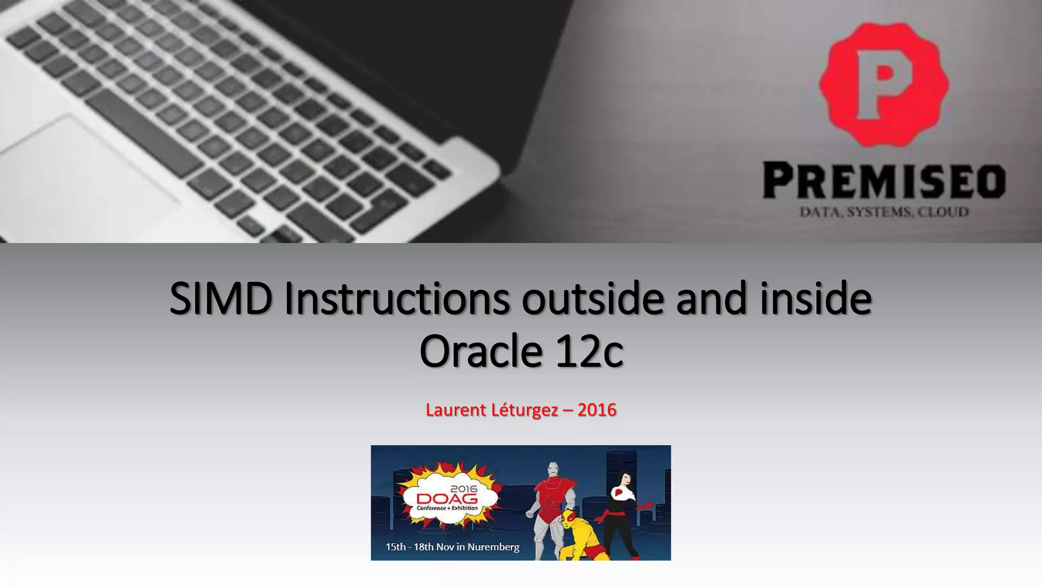 SIMD inside and outside oracle 12c | PPT | Free Download