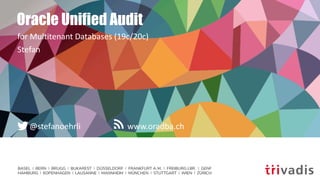 DOAG Oracle Unified Audit in Multitenant Environments | PDF