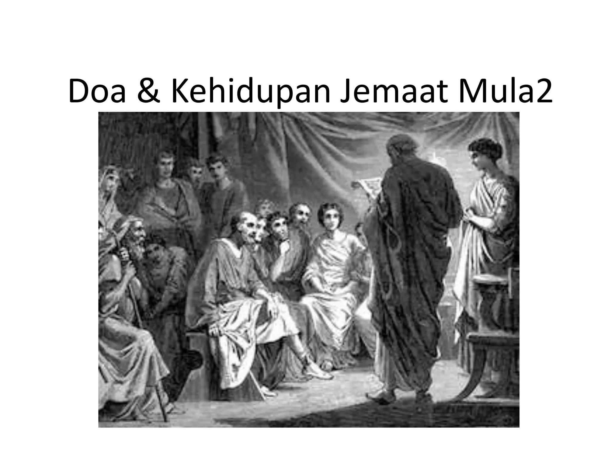 Doa & Kehidupan Jemaat Mula2.pptx