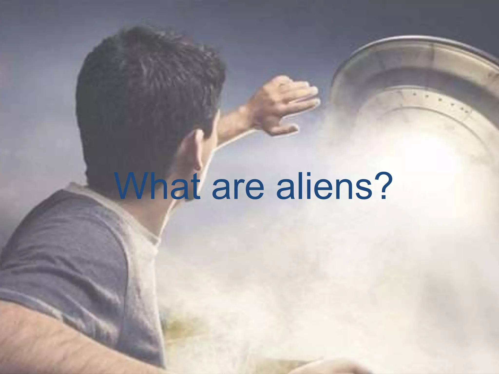 Do Aliens Really Exist? (English Grammar and Comprehension Presentation ...