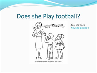 Do and does | PPT