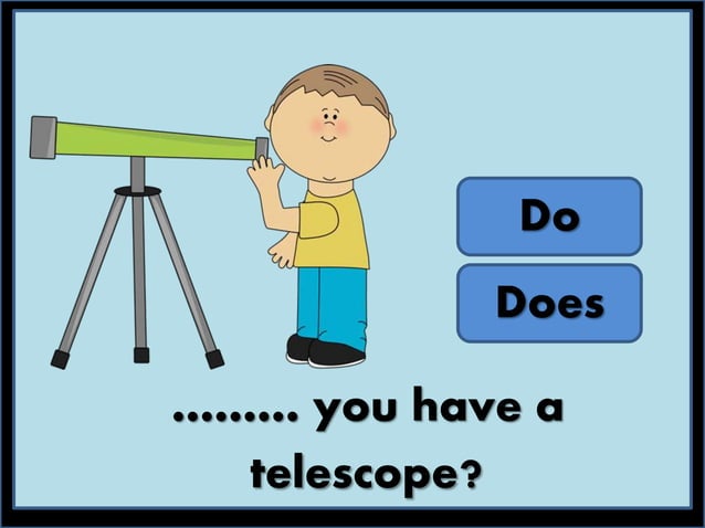 Do and does | PPTX | Education