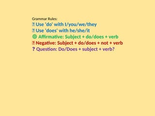 Do_and_Does_ESL_Presentation grammar and examples | PPTX