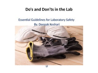 do and don't for lab includes practices and safety | PPTX