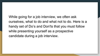 Do and Dont's of Job Interview | PPT