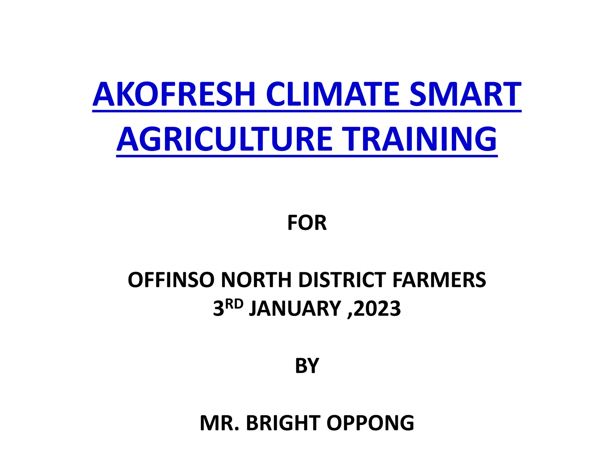 Climate Smart Agriculture in Ghana and Beyond Africa | PPTX