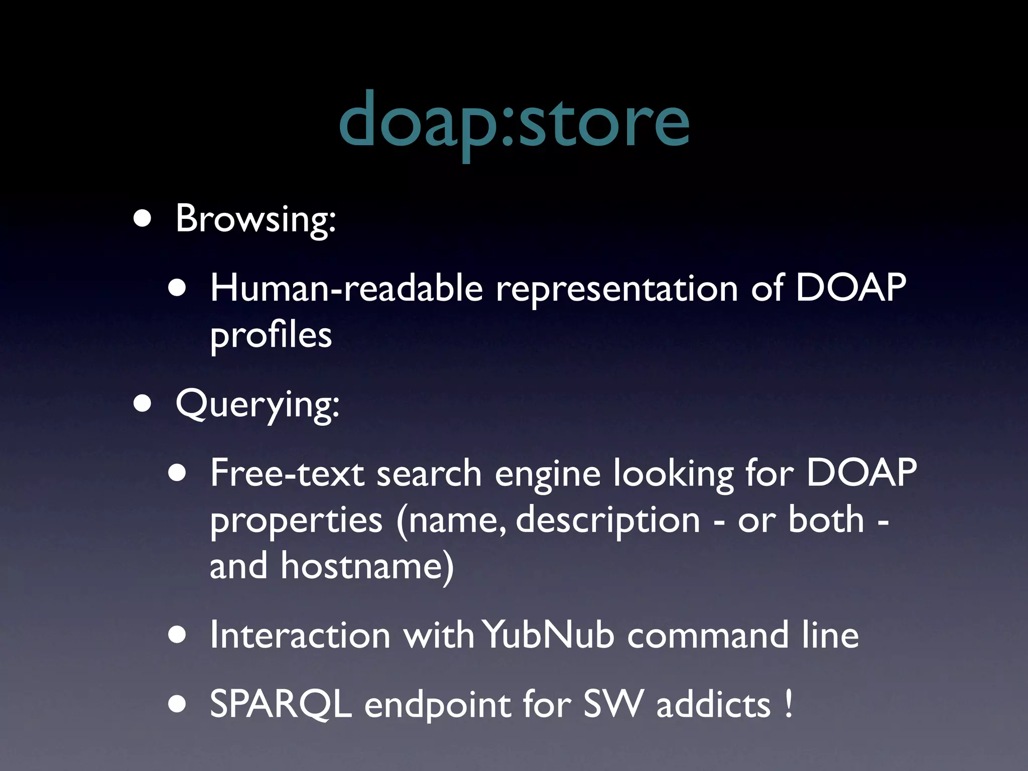 A user-friendly interface to browse and find DOAP project with doap:store | PDF