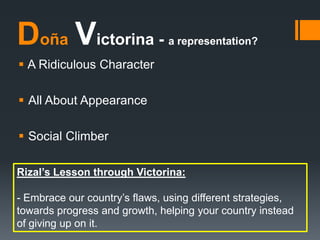Doña Victorina Character Summary & Analysis in Noli Me Tangere | PPTX