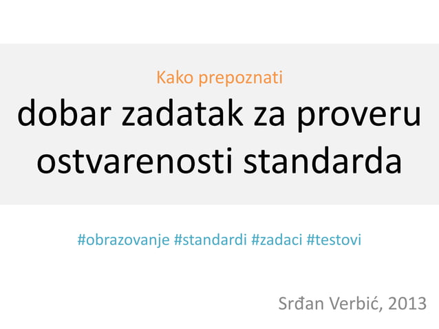 Dobar zadatak za proveru standarda | PPT