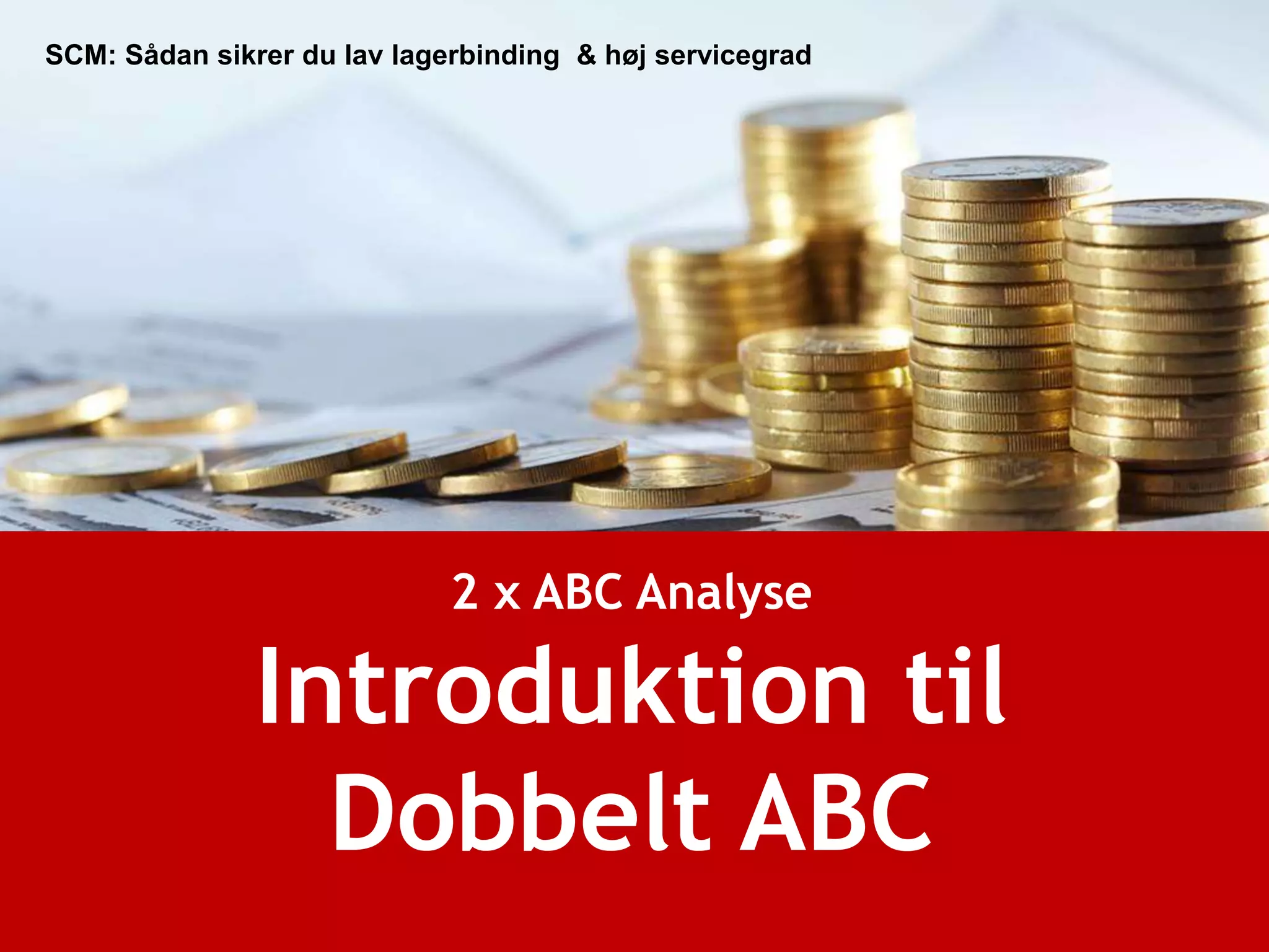 ABC Analysen - Introduktion til Dobbelt ABC | PPTX