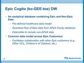 UCSF Informatics Day 2014 - David Dobbs, "Enterprise Data Warehouse" | PPT