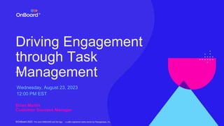 Driving Engagement through Task Management | PPT