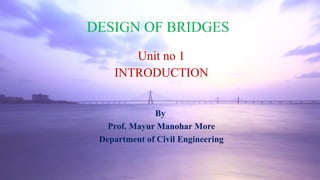 Bridge introduction and History of Bridges | PPT
