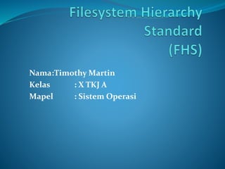 Filesystem Hierarchy Standard (FHS) | PPT