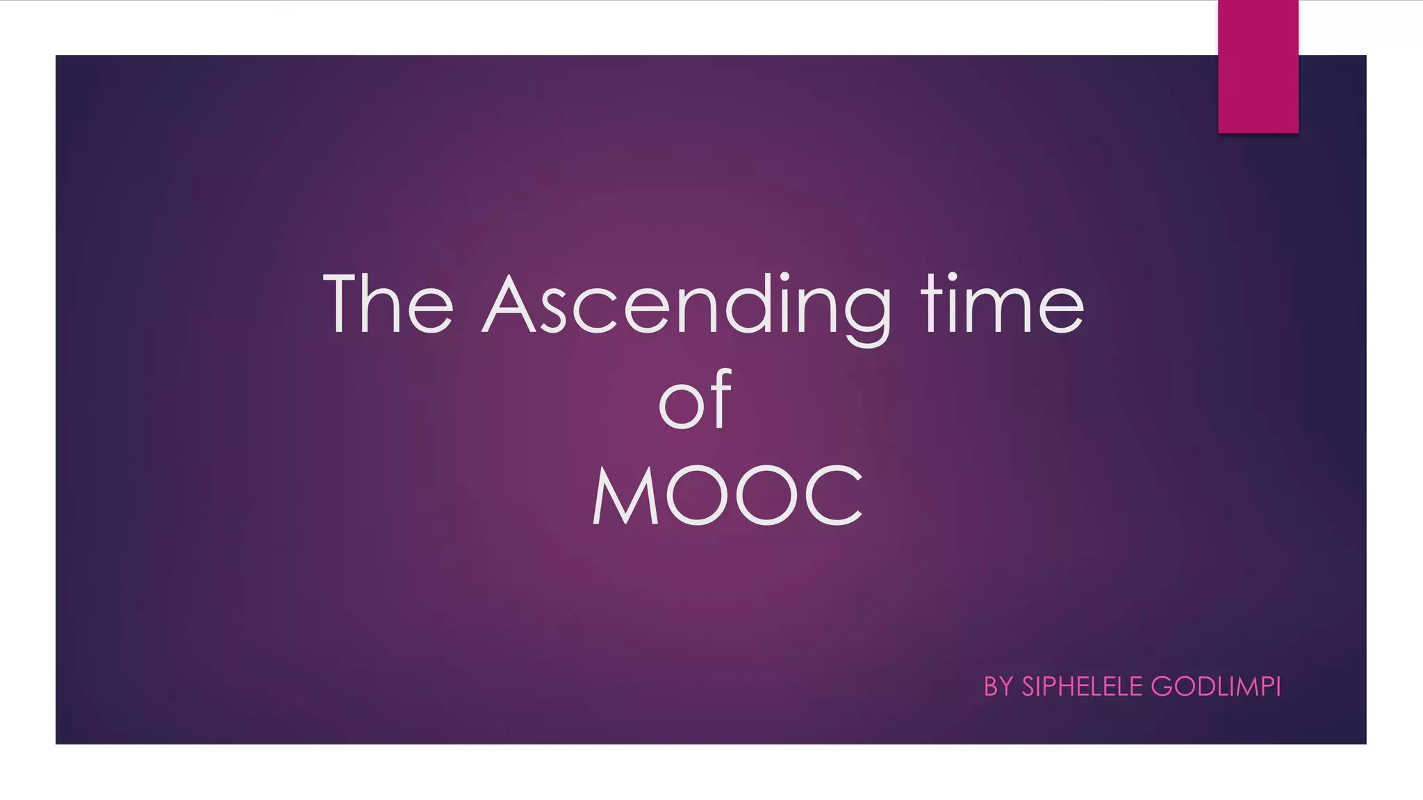 the mooc | PPTX