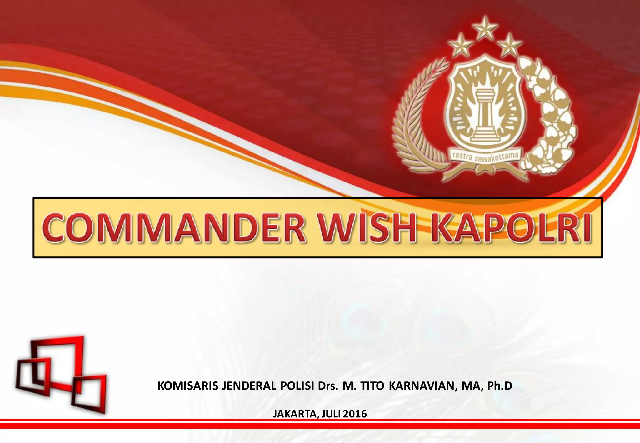 Commander Wish Kapolri | PDF