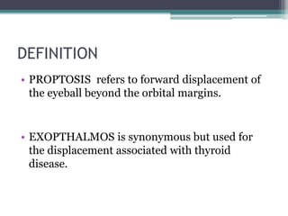 PROPTOSIS | PPTX | Ear, Nose and Throat Conditions | Diseases and ...