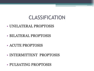 PROPTOSIS | PPTX | Ear, Nose and Throat Conditions | Diseases and ...