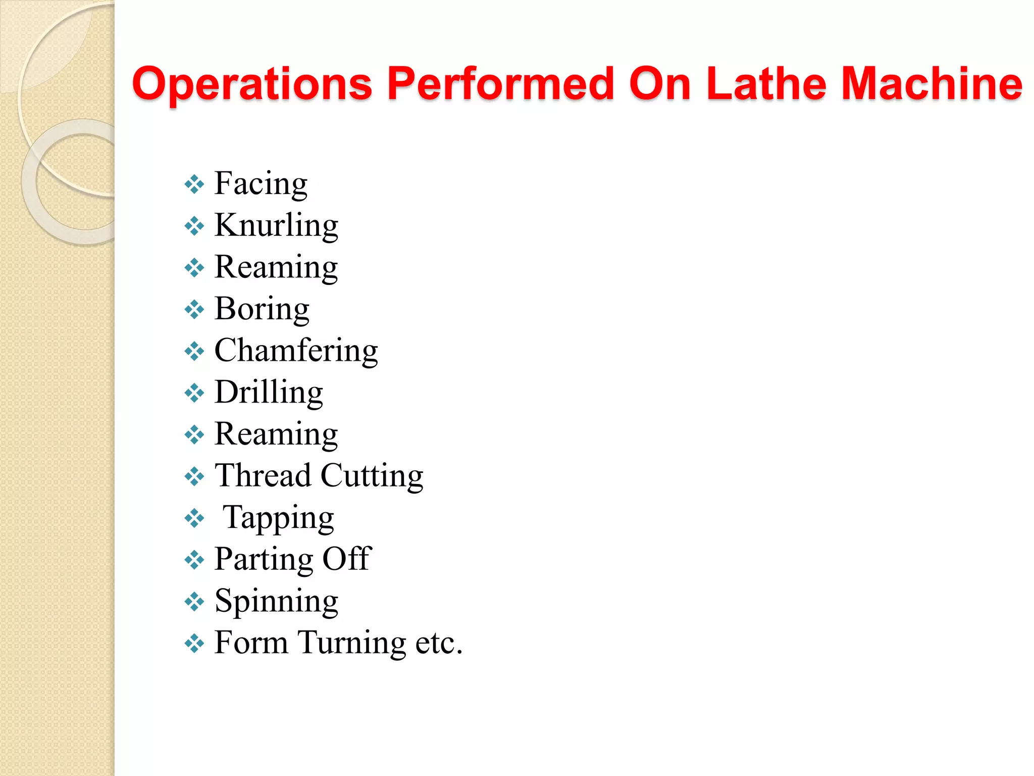 Lathe Machine & it's Operations | PPTX