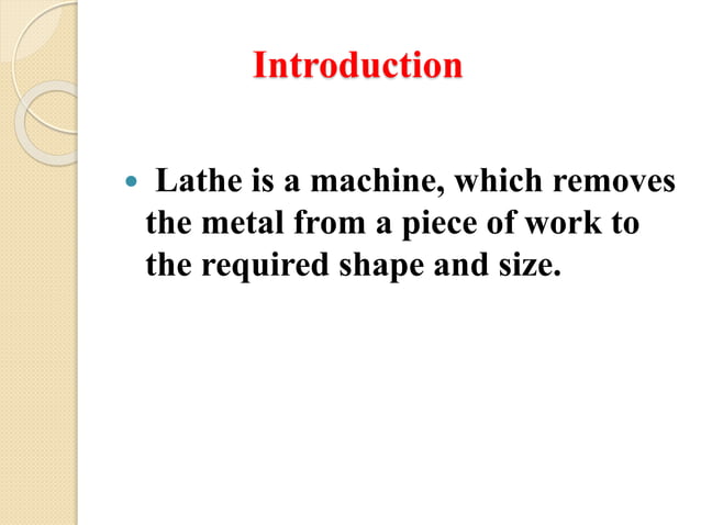 Lathe Machine & it's Operations | PPTX