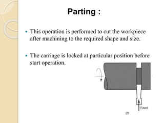 Lathe Machine & it's Operations | PPTX