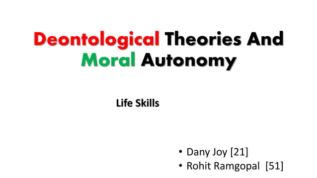 Deontological Theories And Moral Autonomy | PPT