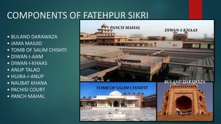 FATEHPUR SIKRI (AKHBAR'S CITADEL IN REDSTONE) | PPTX