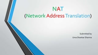 NATTING and it Types and PAT and implementation | PPTX