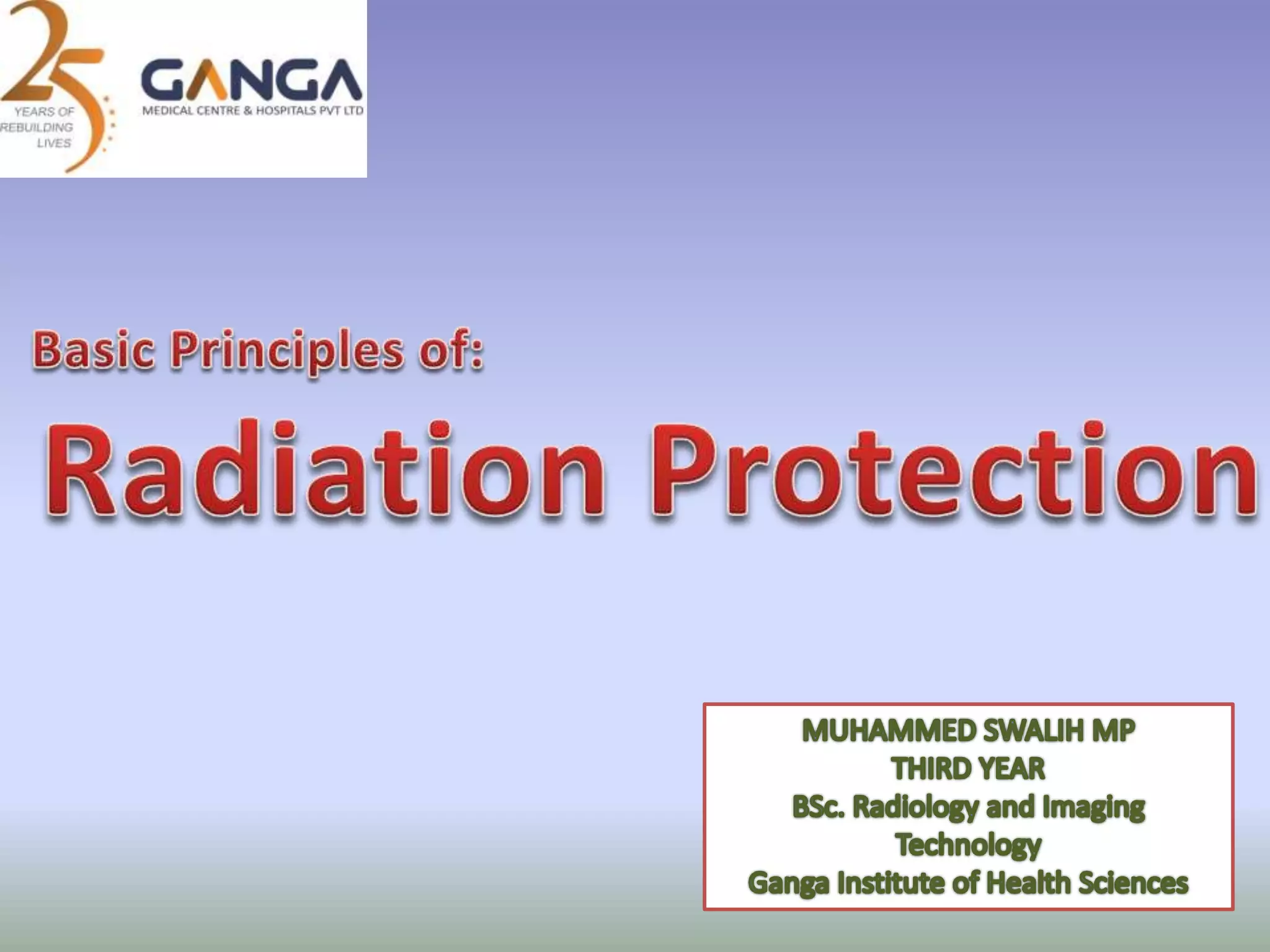 Principles Of Radiation Protection | PPTX