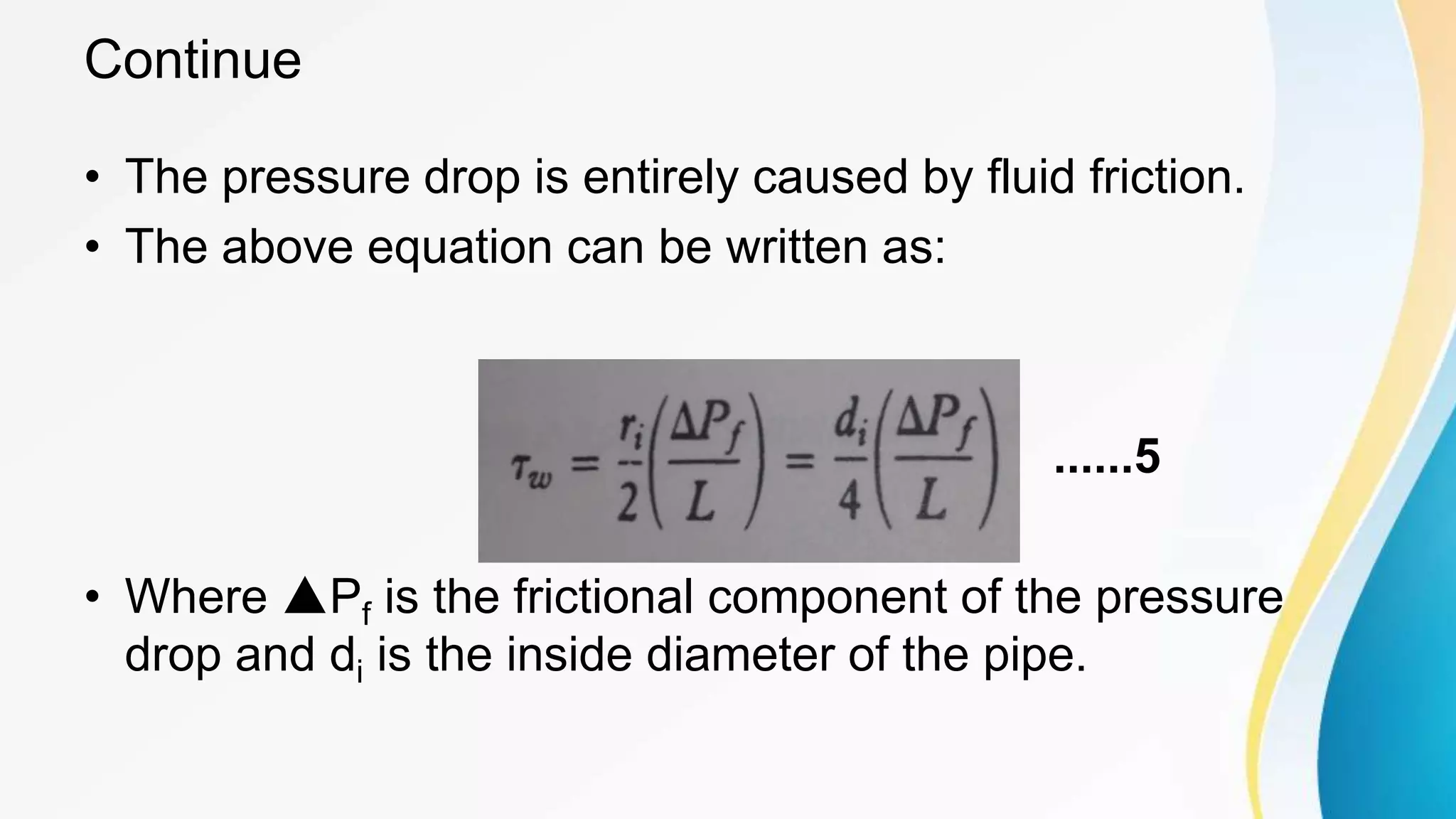 Calculation of Flowrate and Pressure Drop Relationship for Laminar Flow using Data | PPTX