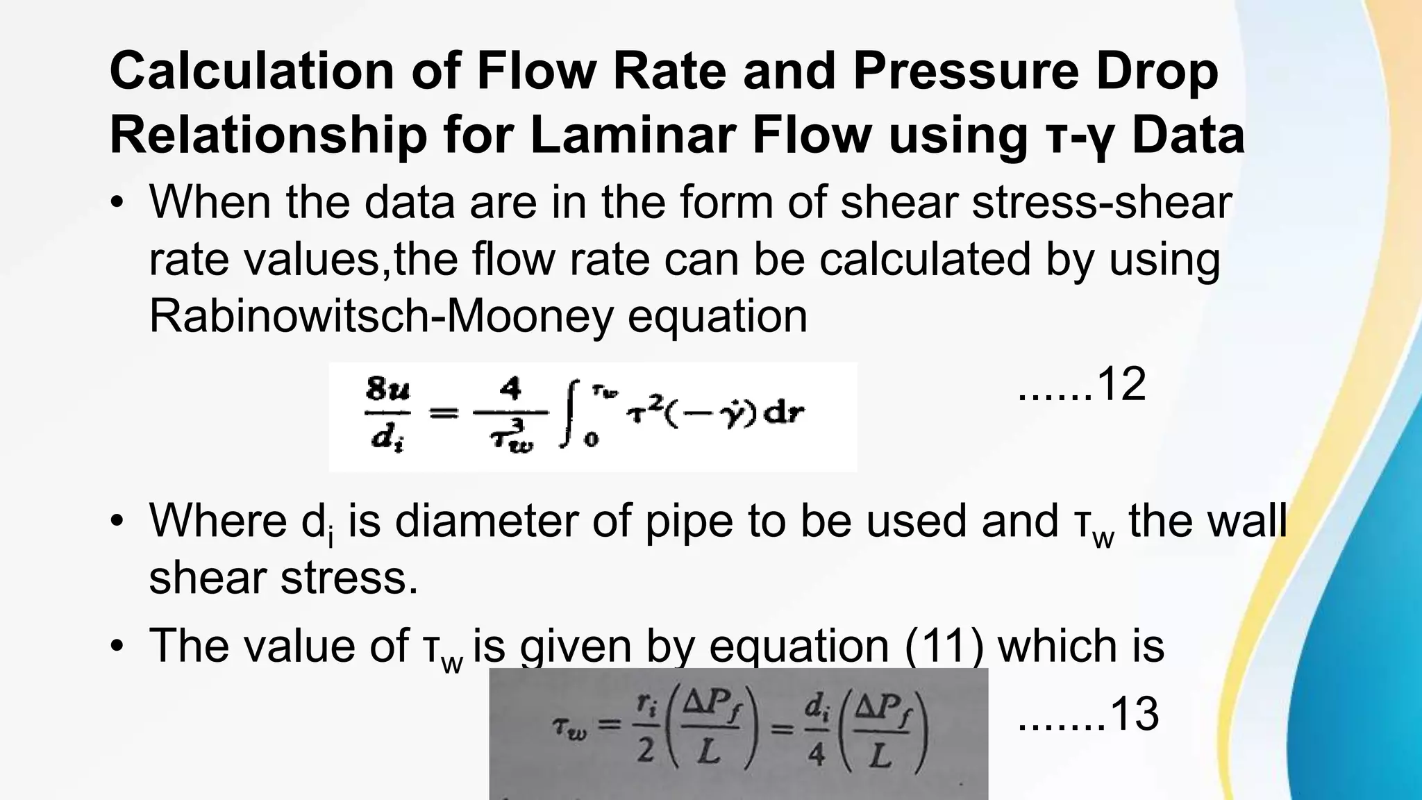 Calculation of Flowrate and Pressure Drop Relationship for Laminar Flow using Data | PPTX