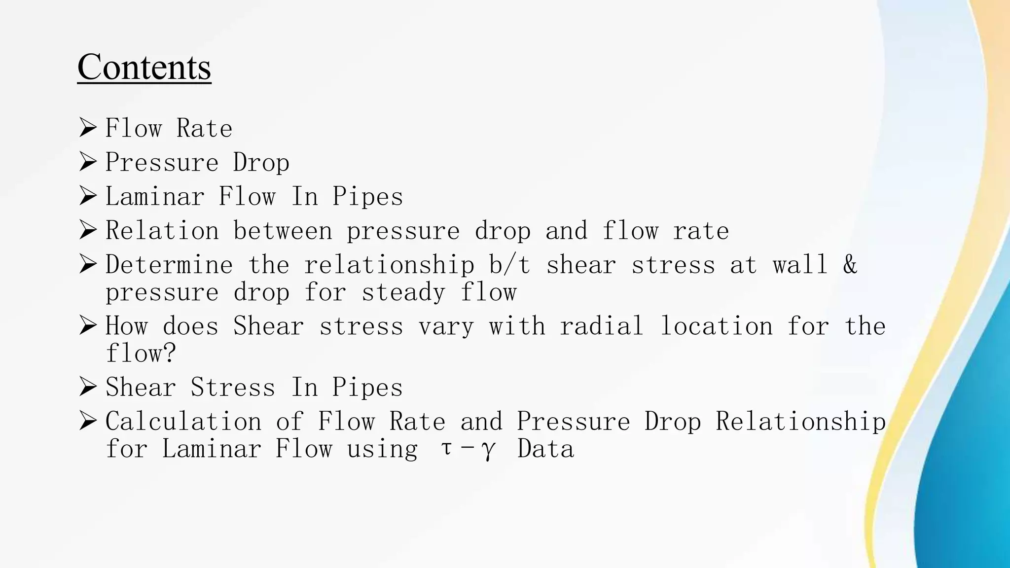 Calculation of Flowrate and Pressure Drop Relationship for Laminar Flow ...