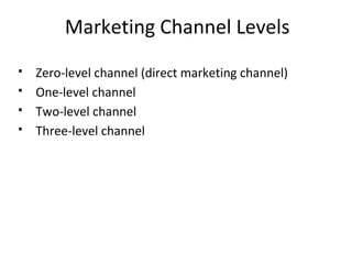Marketing channels | PPT | Advertising Industry | Industries