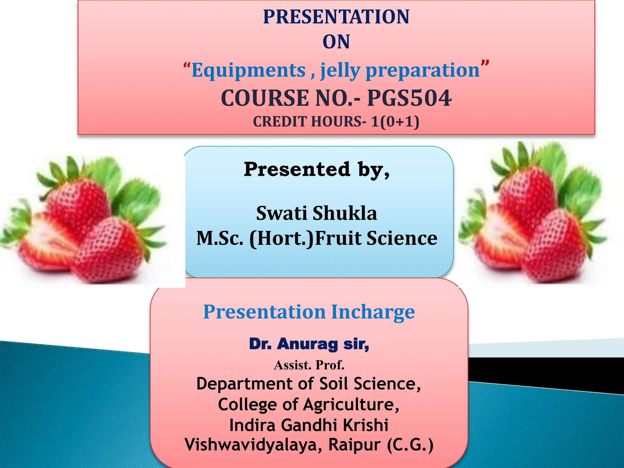 Jelly preparation, lab equipment information | PPTX