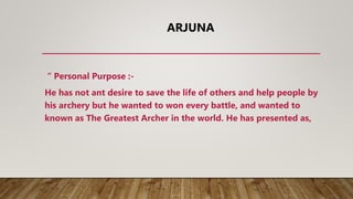 Critical Analysis characterof Arjuna | PPTX
